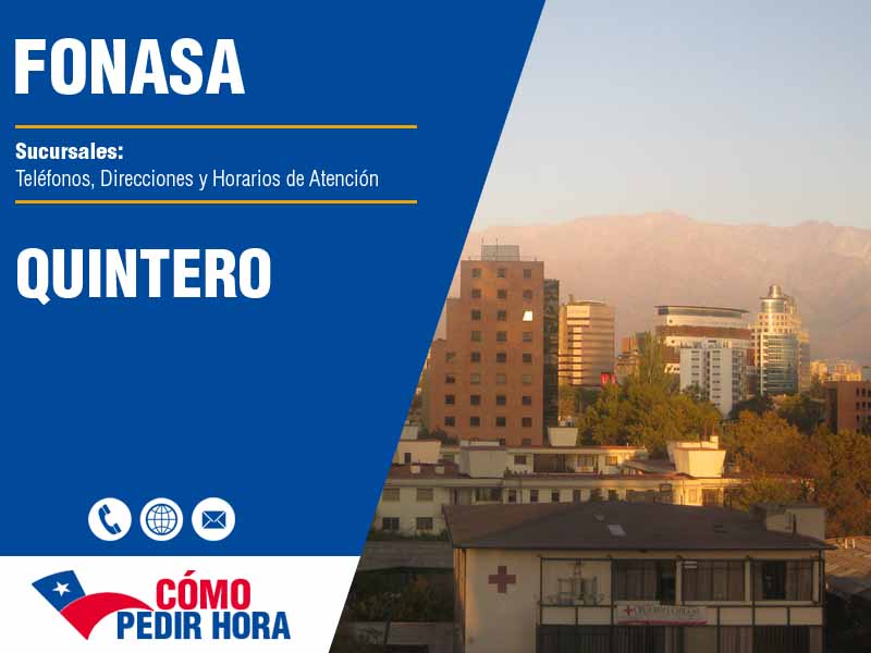 FONASA en Quillota - Valparaíso (Sucursales, Teléfonos y Horarios) 2022