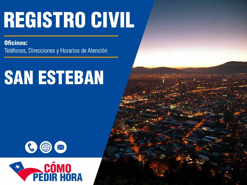 REGISTRO CIVIL en San Esteban - Valparaíso (Oficinas y Teléfonos) 2024 REGISTRO CIVIL en San Esteban - Valparaíso (Oficinas y Teléfonos) 2024